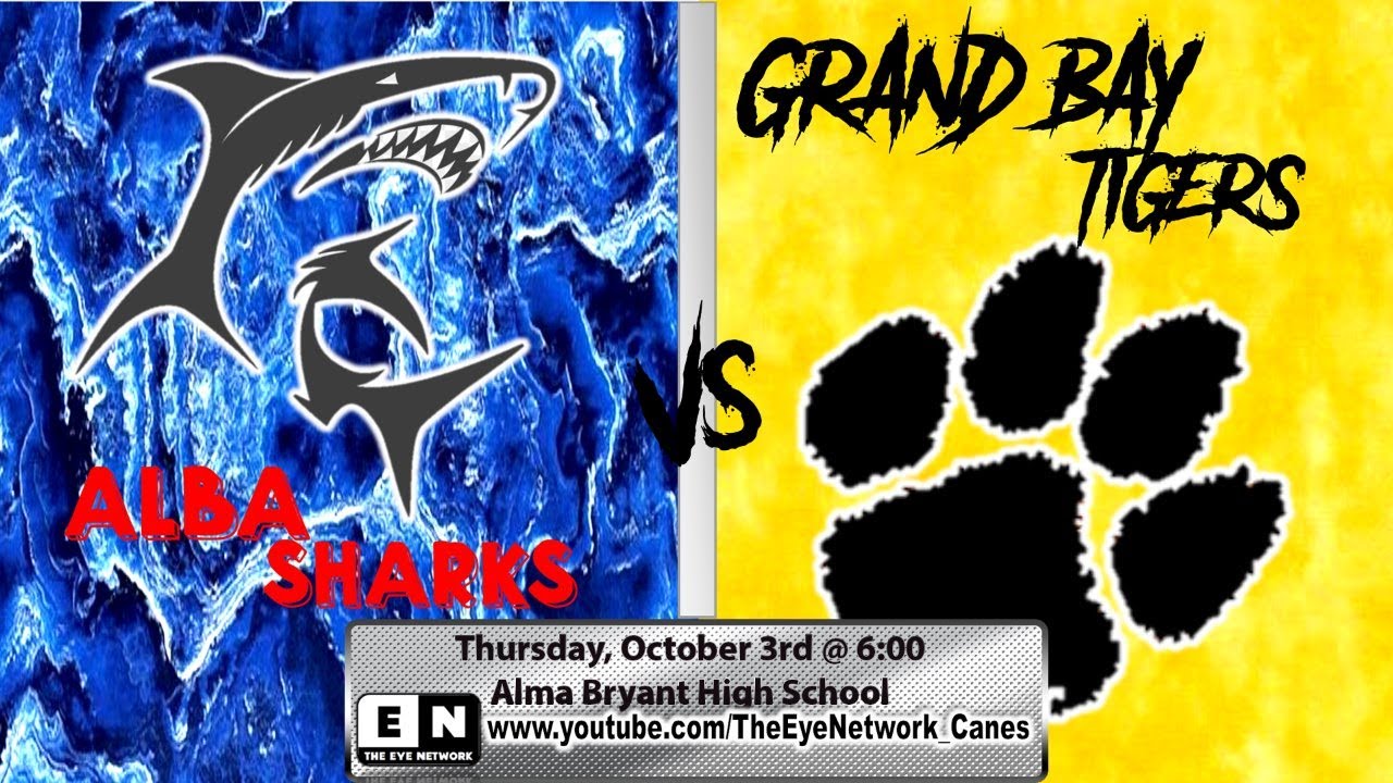Alba Sharks vs Grand Bay Tigers (2019 Football Homecoming) - YouTube