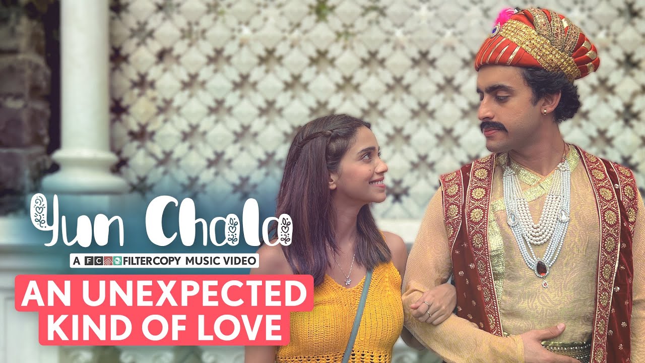 Yun Chala - An Unexpected Kind Of Love | A FilterCopy Music Video | Ft ...
