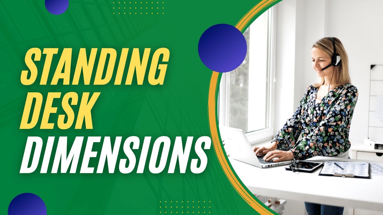 Standing Desk Dimensions - What Desk Top Size Is Right For You? - YouTube