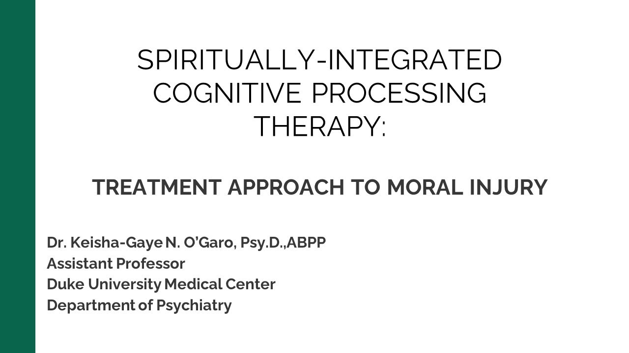 Spiritually-Integrated Cognitive Processing Therapy: Treatment Approach ...