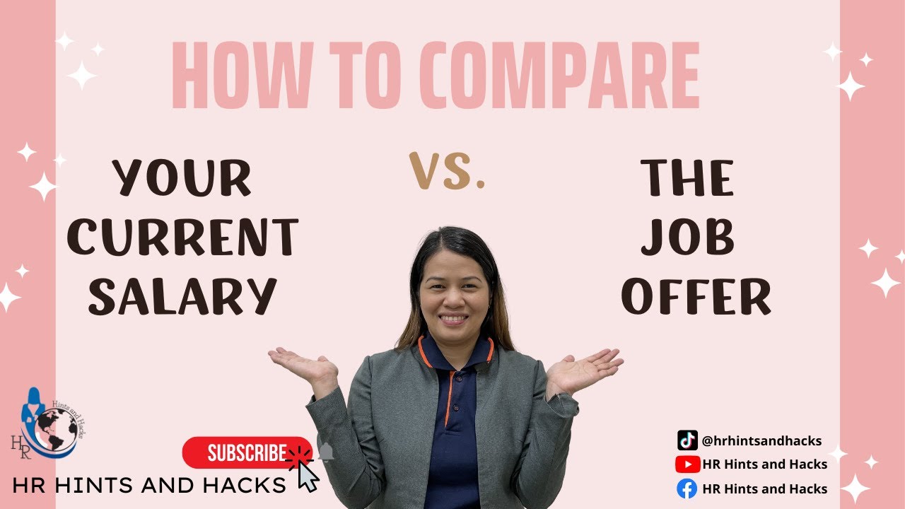 How to Compare your Current Compensation vs The Job Offer that You ...