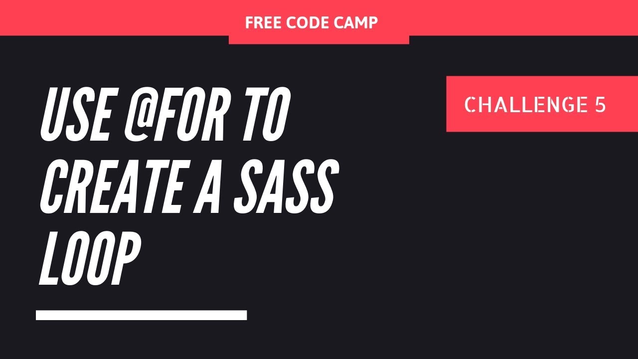 Fcc Use For To Create A Sass Loop Solution Youtube