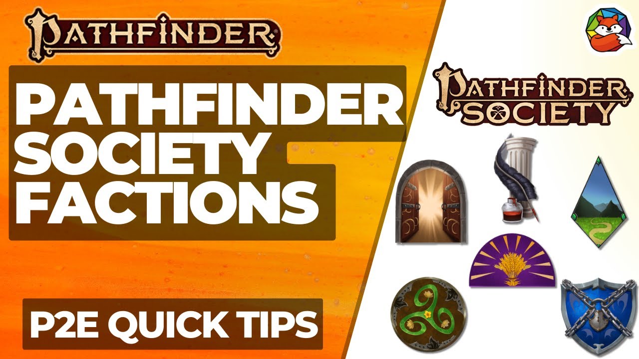 Pathfinder Society Factions: Quick Tip #35 for Pathfinder 2e! - YouTube