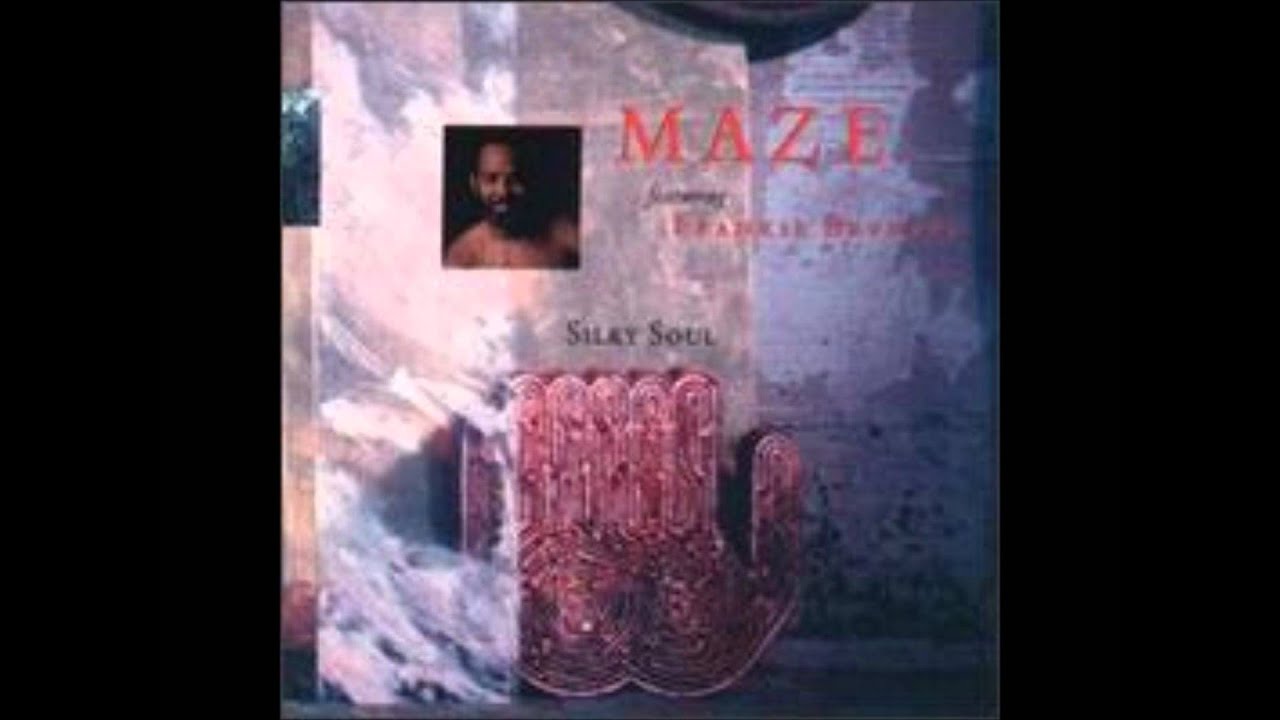 MAZE SILKY SOUL - YouTube