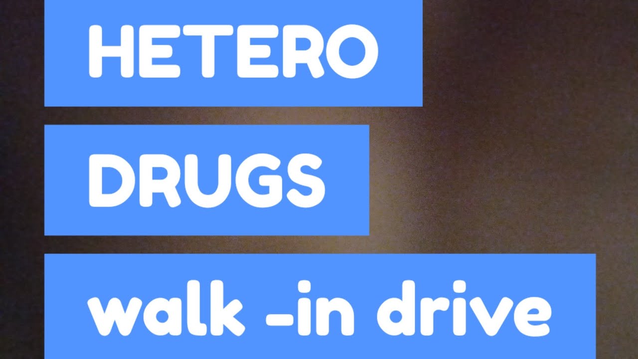 HETERO DRUGS LIMITED WALK-IN DRIVE - YouTube