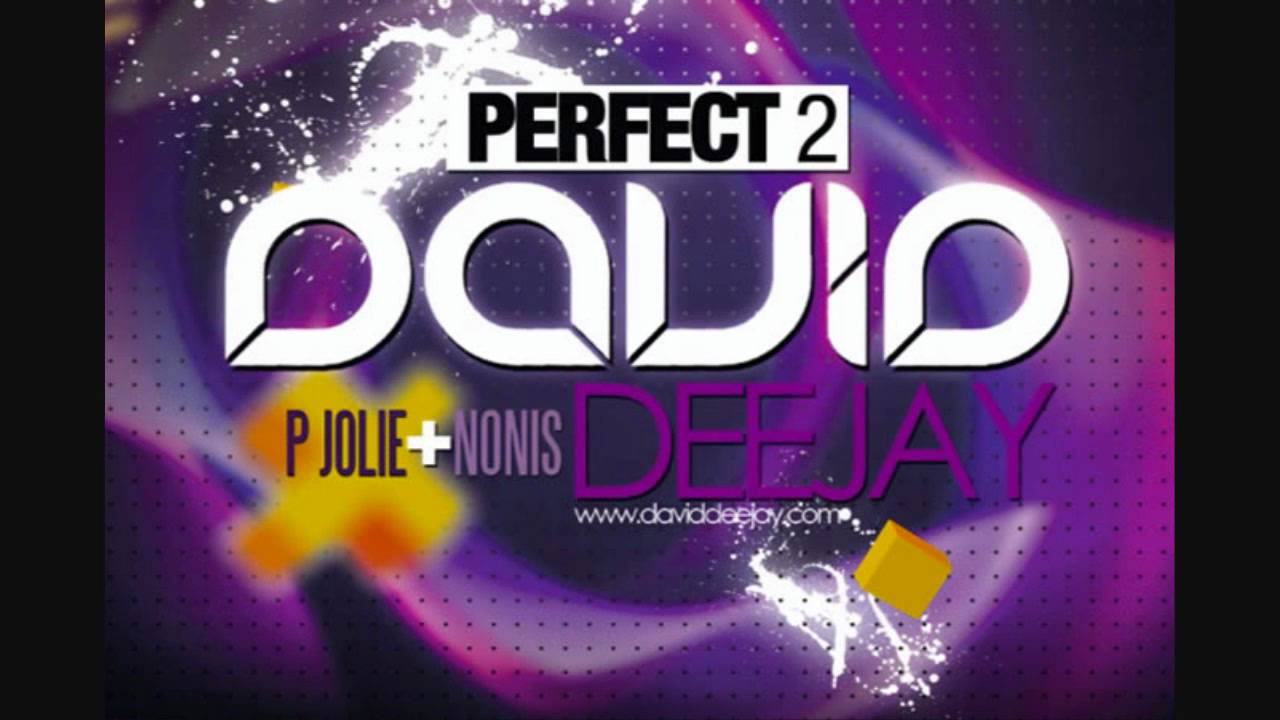 David Deejay - Perfect 2 (ft P Jolie & Nonis) [HD] - YouTube