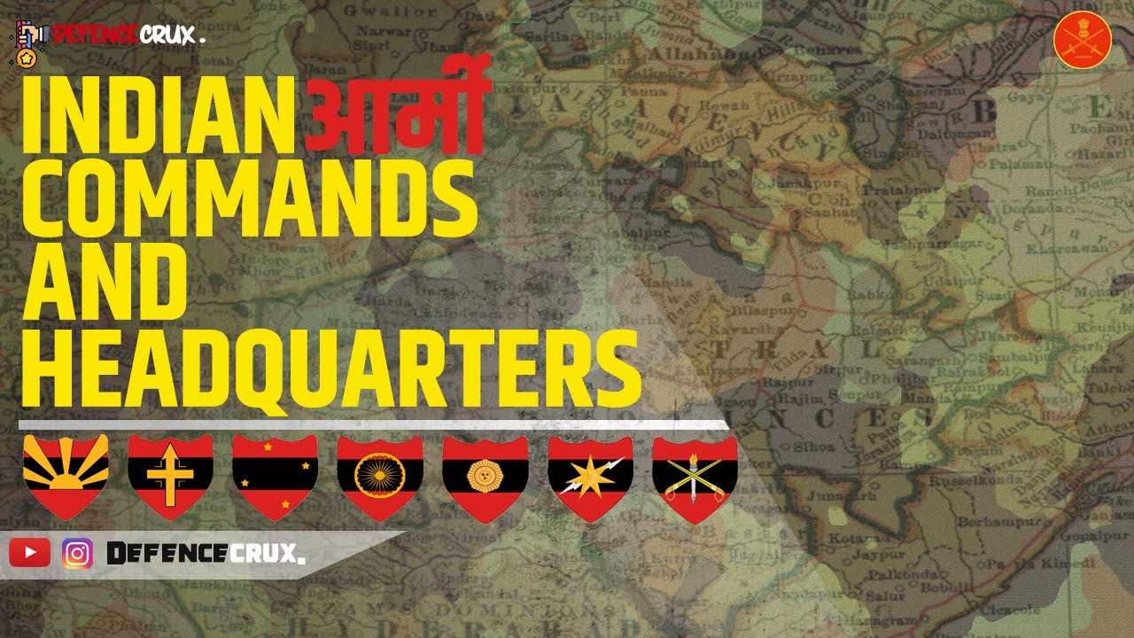 Indian Army Headquarter And Command की सारी जानकारी पाए हिंदी में |By ...