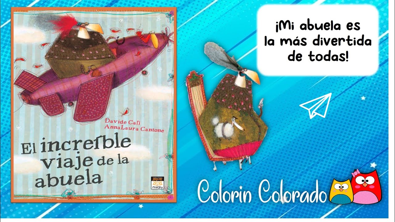 El increíble viaje de la abuela. Cuento infantil en español. Cuentos ...
