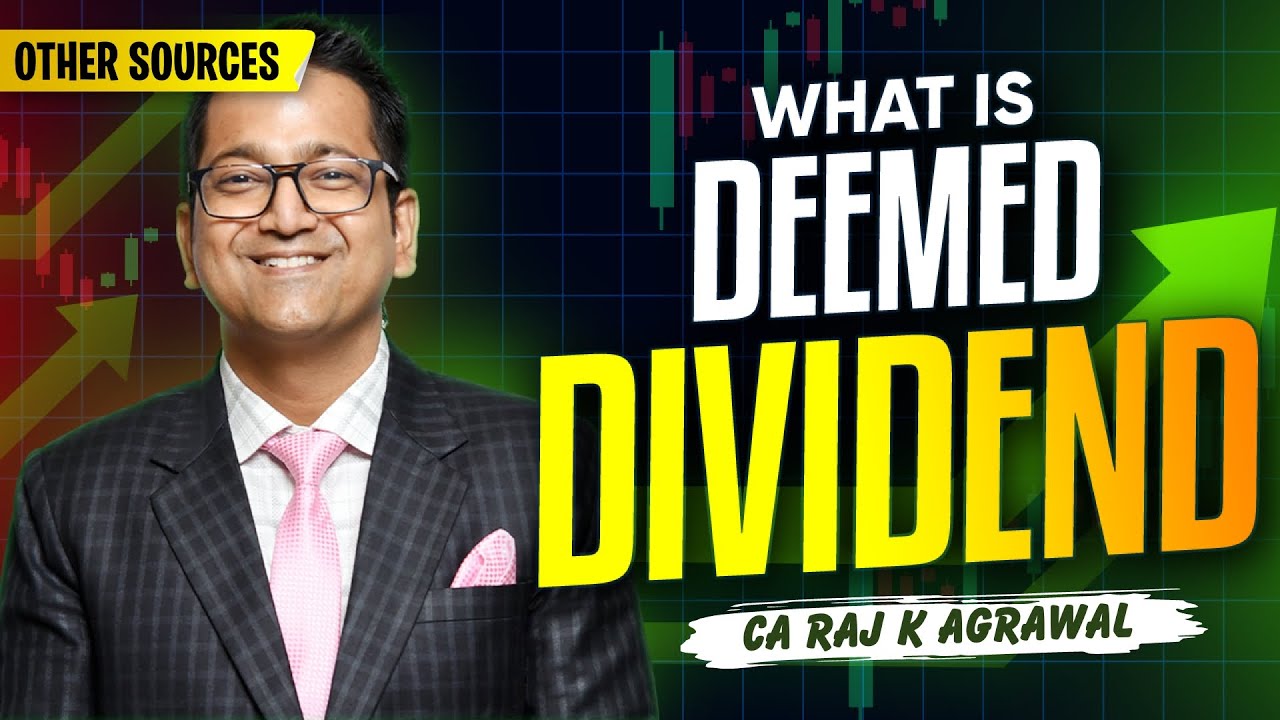 160. What is Deemed Dividend? Taxation of Deemed Dividend - YouTube