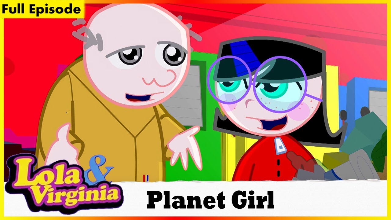 Lola & Virginia | Planet Girl | Session 01 | Episode 08 - YouTube