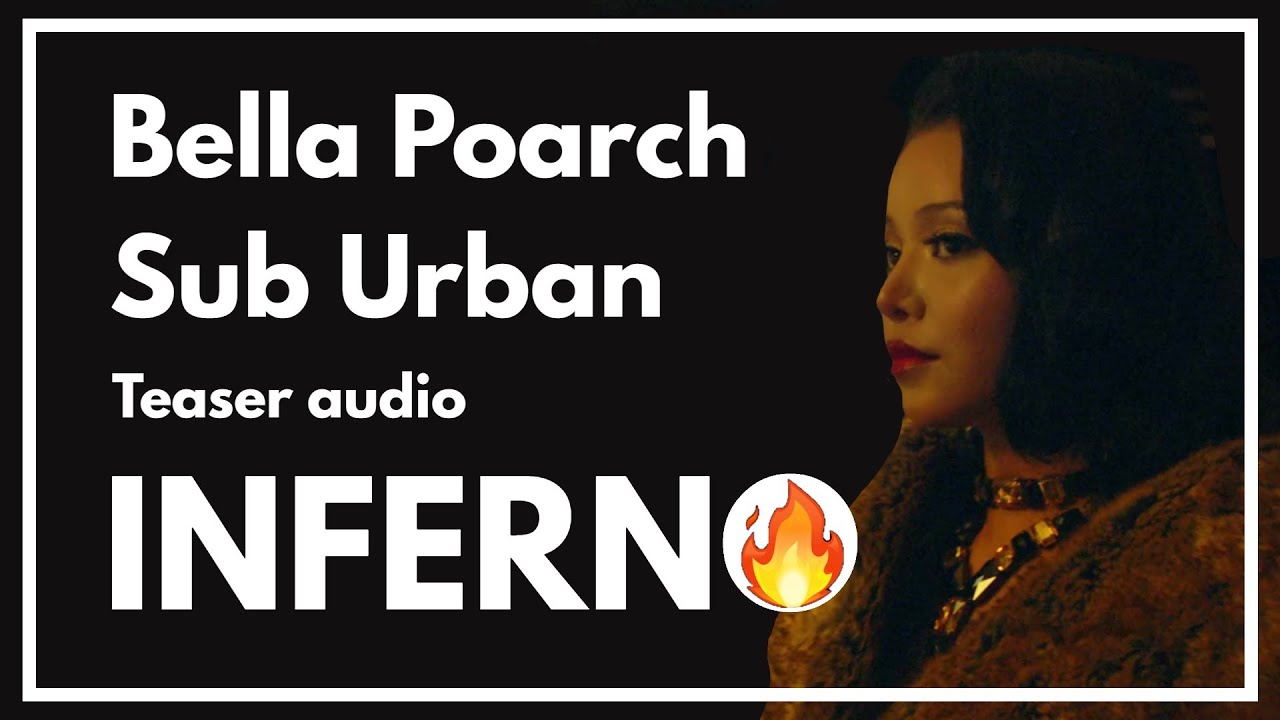 Bella Poarch & Sub Urban: INFERNO (teaser audio) - YouTube Music