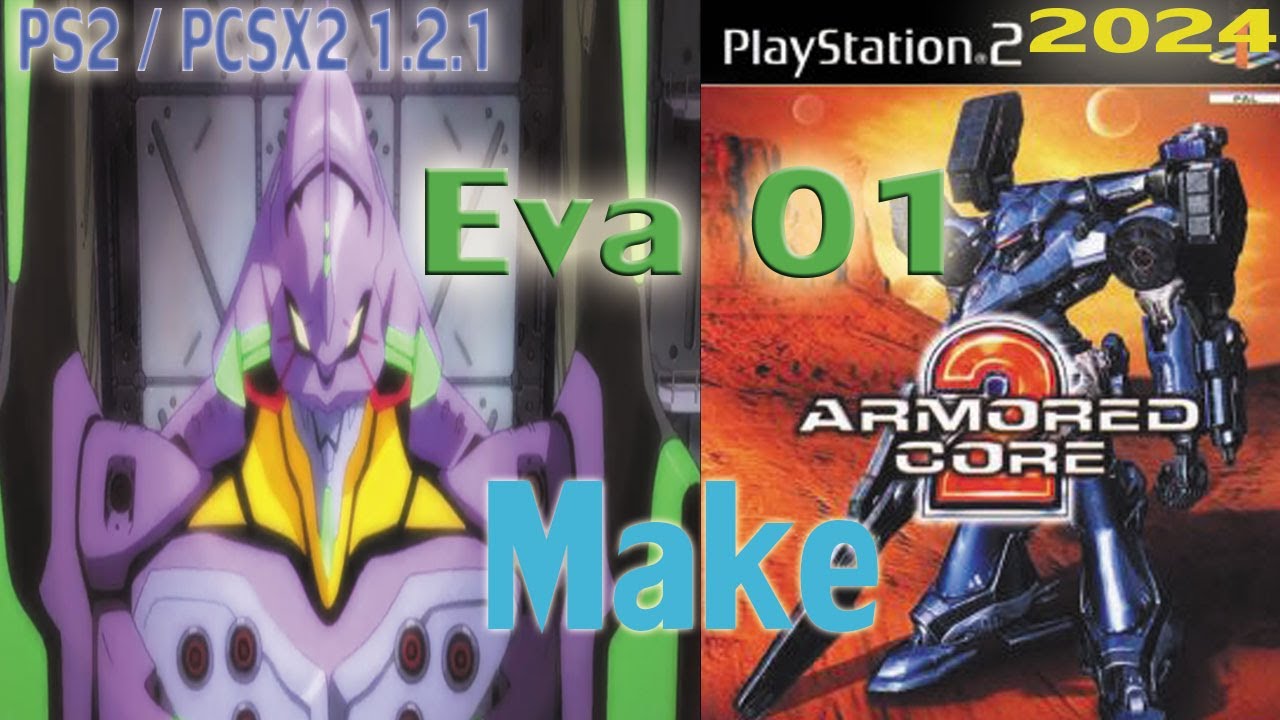 EVA 01 make Armored Core 2 😎 - YouTube