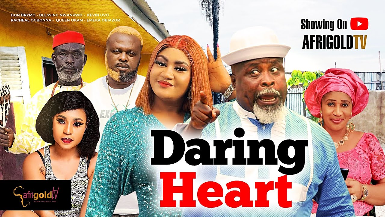 DARING HEART 2 - Don Brymo Blessing Nwankwo Kevin uvo Racheal Ogbonna ...