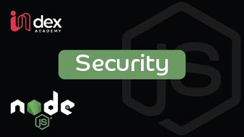 Nodejs Security ( بالعربي ) - YouTube