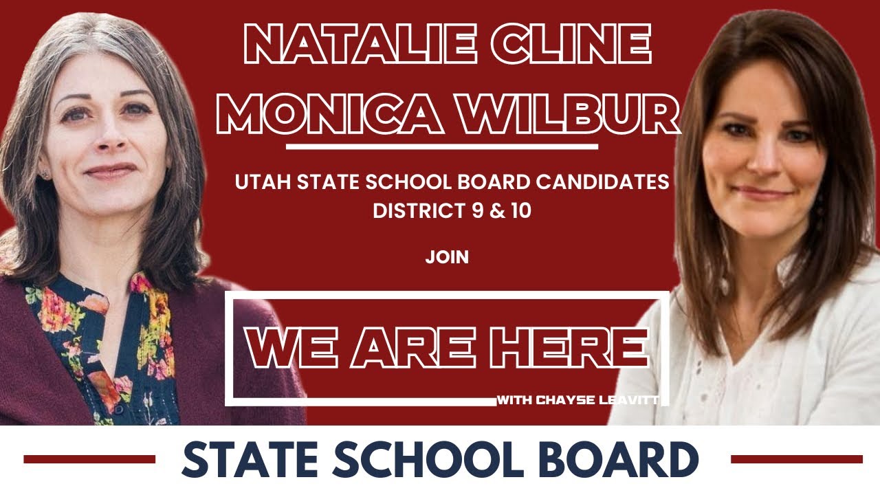 Utah State School Board Members Natalie Cline & Monica Wilbur Interview ...