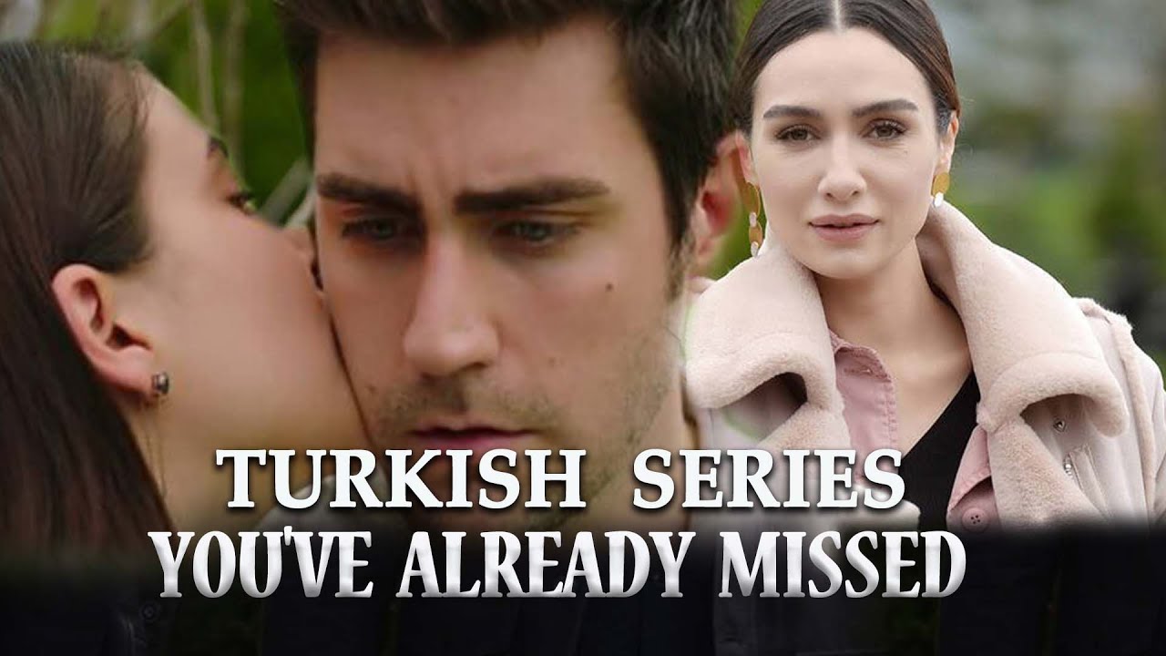 5 Turkish serials worth watching for everyone - YouTube