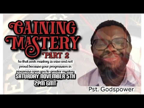 Gaining Mastery 2 | On Your Side Weekend - YouTube