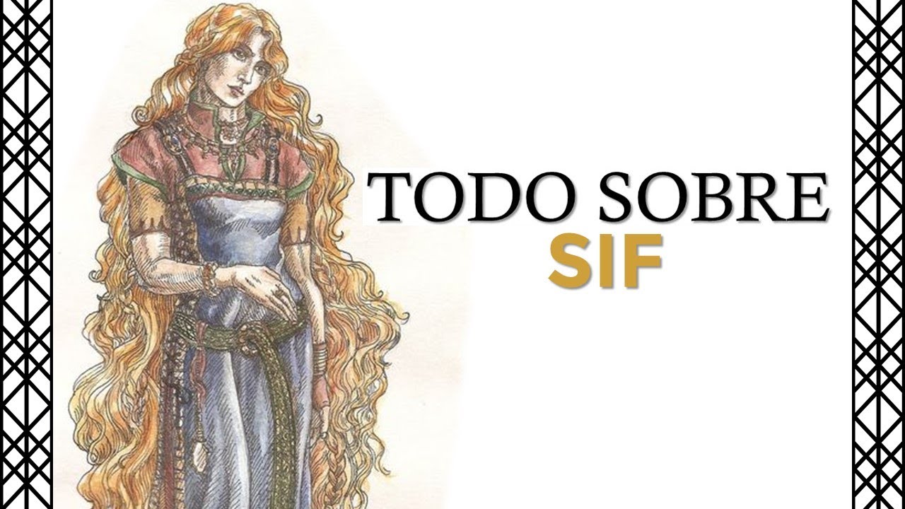 La diosa SIF: toda su vida y mitos - YouTube