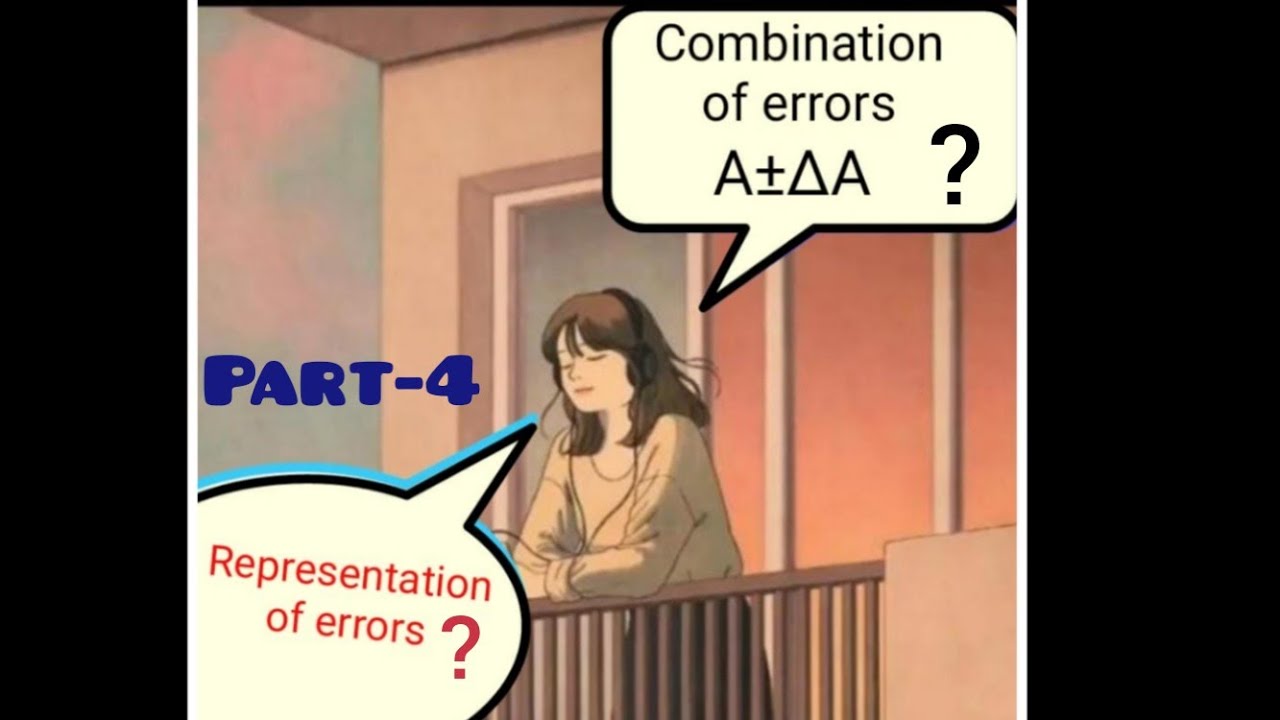 Combination Of Errors Class 11 Physics Representation Of Errors YouTube combination-of-errors-class-11-physics-representation-of-errors-youtube