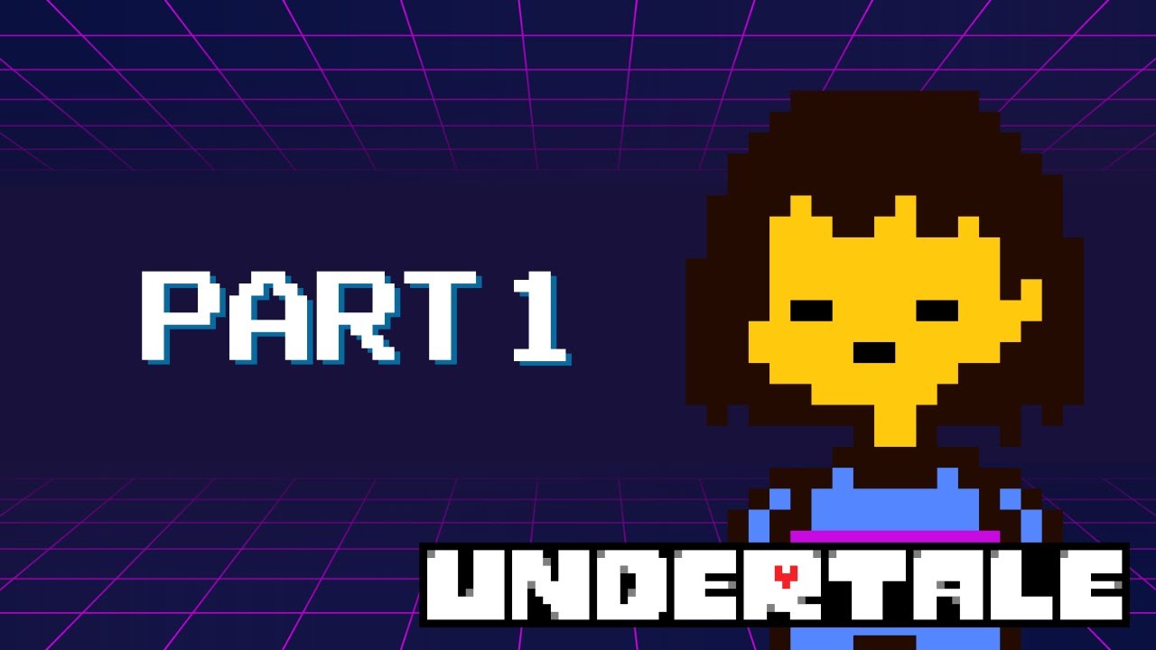 Undertale First Gameplay Walkthrough PC [PART 1] - YouTube