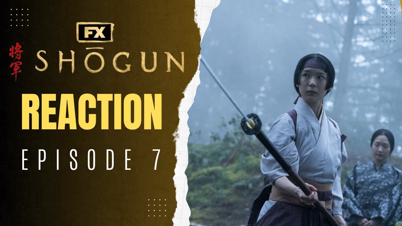 SHOGUN: Episode 7 Group Reaction - YouTube