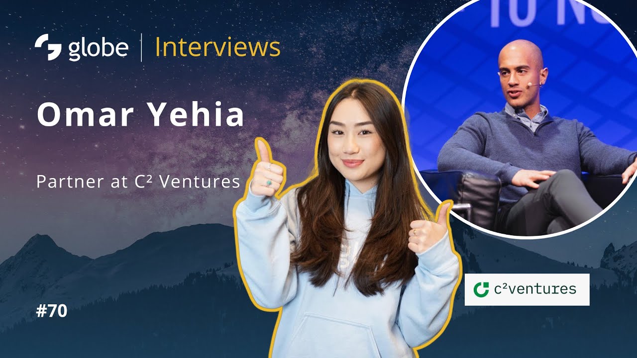 globe | Interviews #70 - C² Ventures, Omar Yehia - YouTube