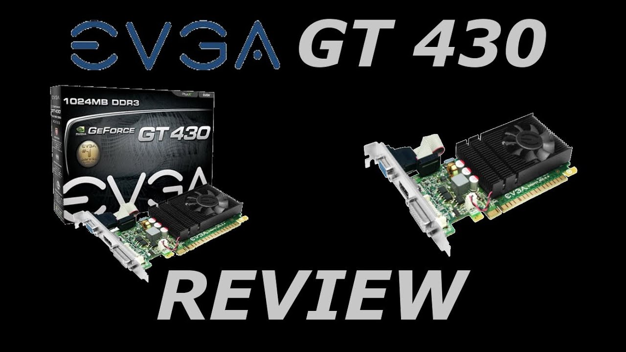 EVGA Nvidia GeForce GT 430 Review - YouTube