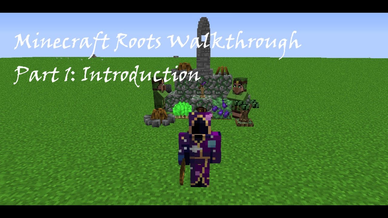 Minecraft Roots Part 1: Getting Started (Minecraft Mod walkthrough ...