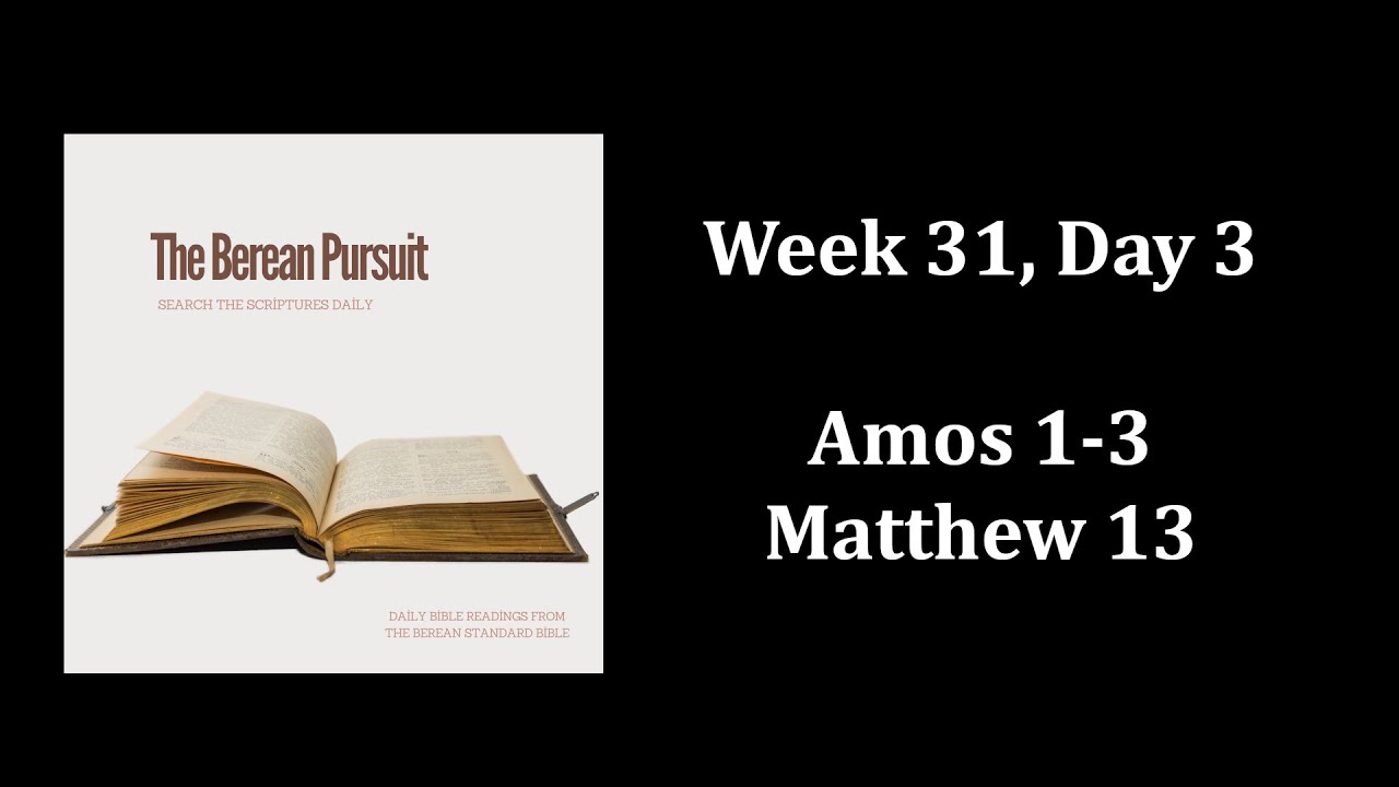 Week 31, Day 3: Daily Bible Reading (BSB) - YouTube