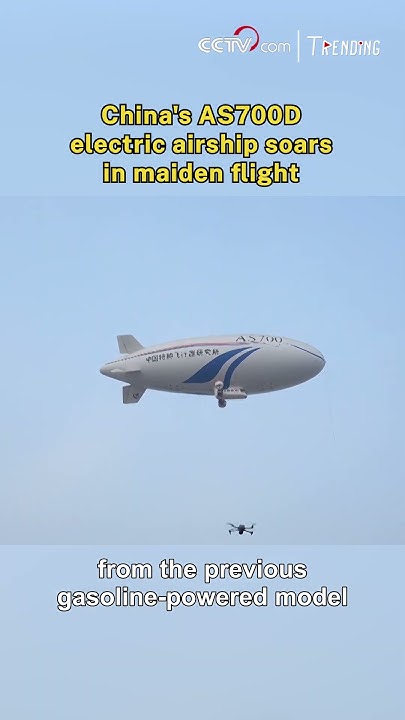 China's AS700D electric airship soars in maiden flight - YouTube