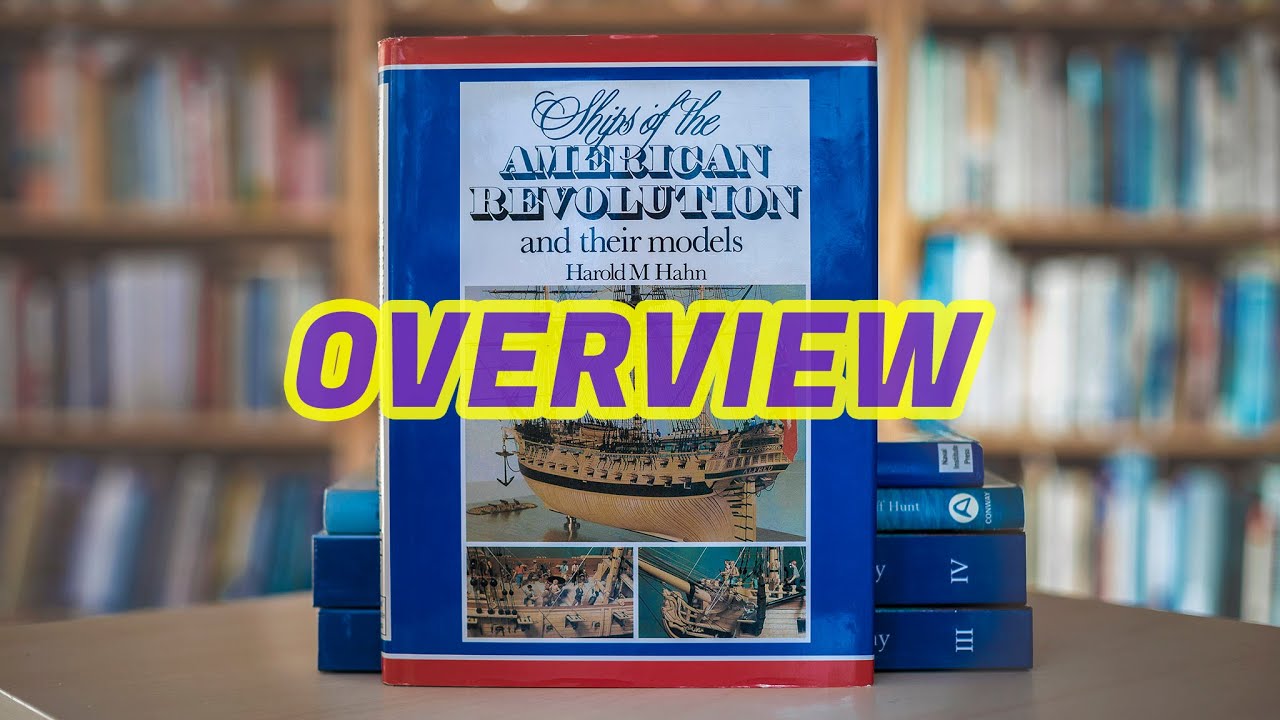 023 - Ships of the AMERICAN REVOLUTION and their models by Harold M ...