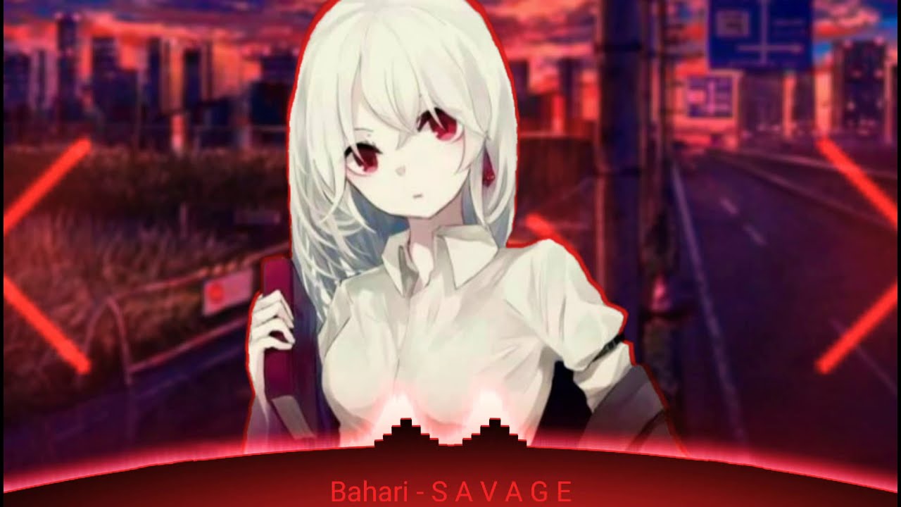 「Nightcore」- Savage - YouTube