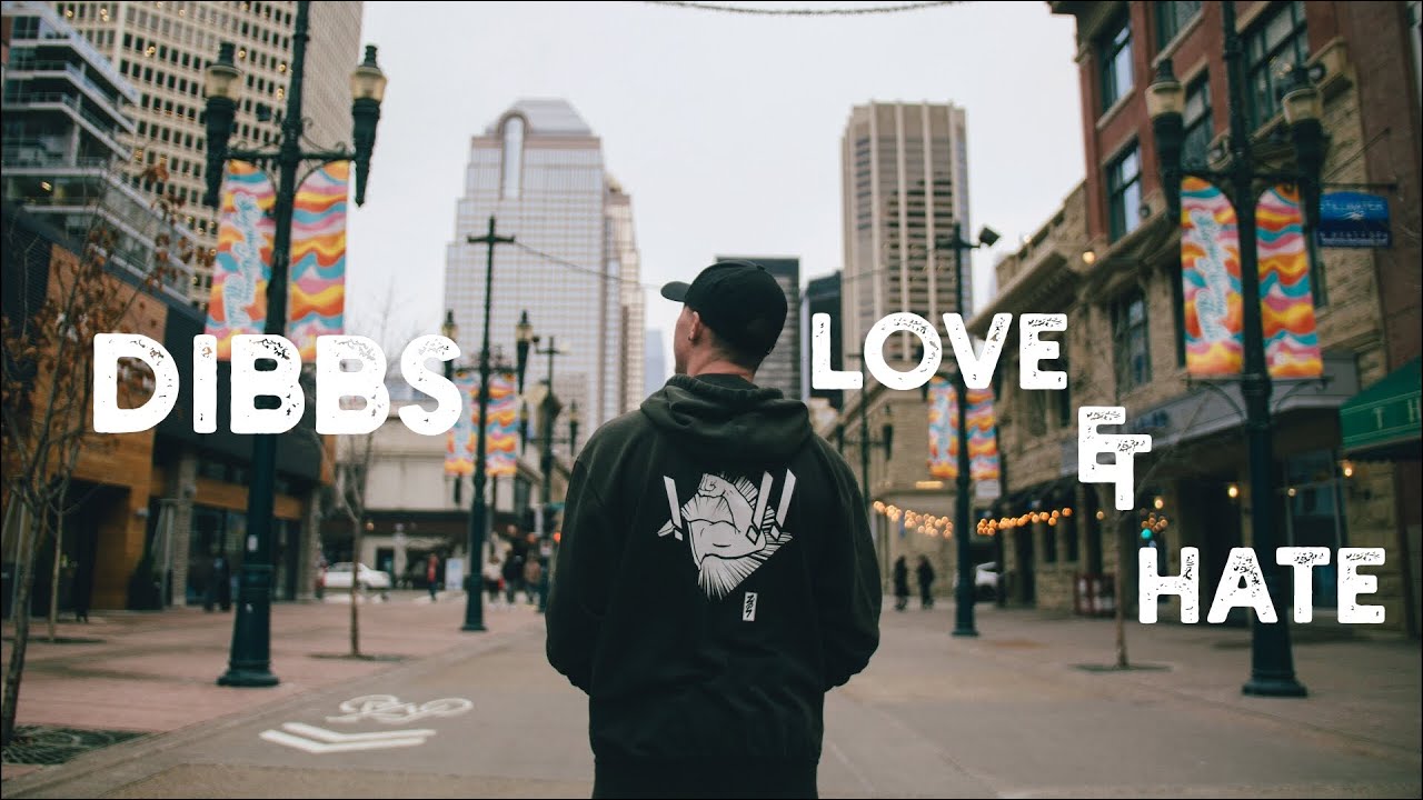 Dibbs - Love and Hate (Official Music Video) - YouTube