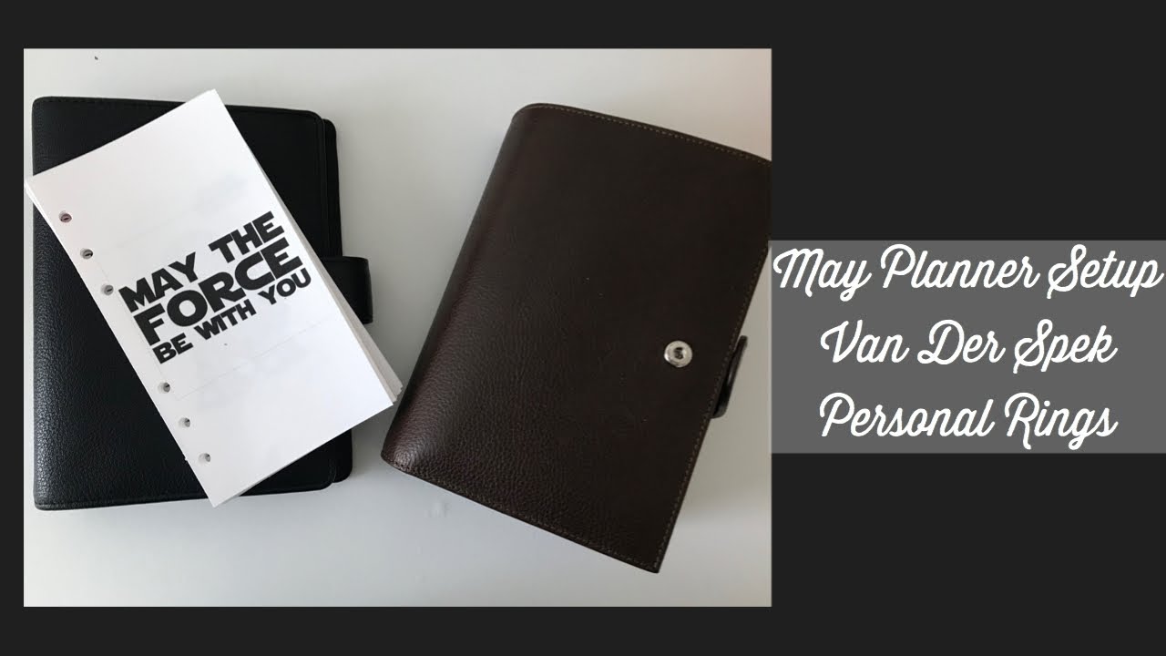 May Planner Setup In My Van Der Spek Standard (Personal Rings) - YouTube