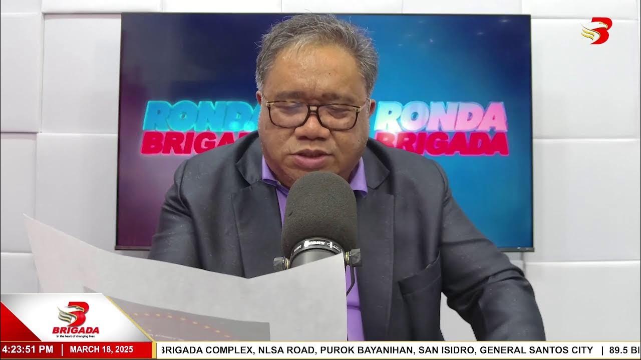 RONDA BRIGADA | MARCH 18, 2025 | KAUBAN SI ATTY. KAN BALLEQUE UG ERNIE GABONADA - YouTube