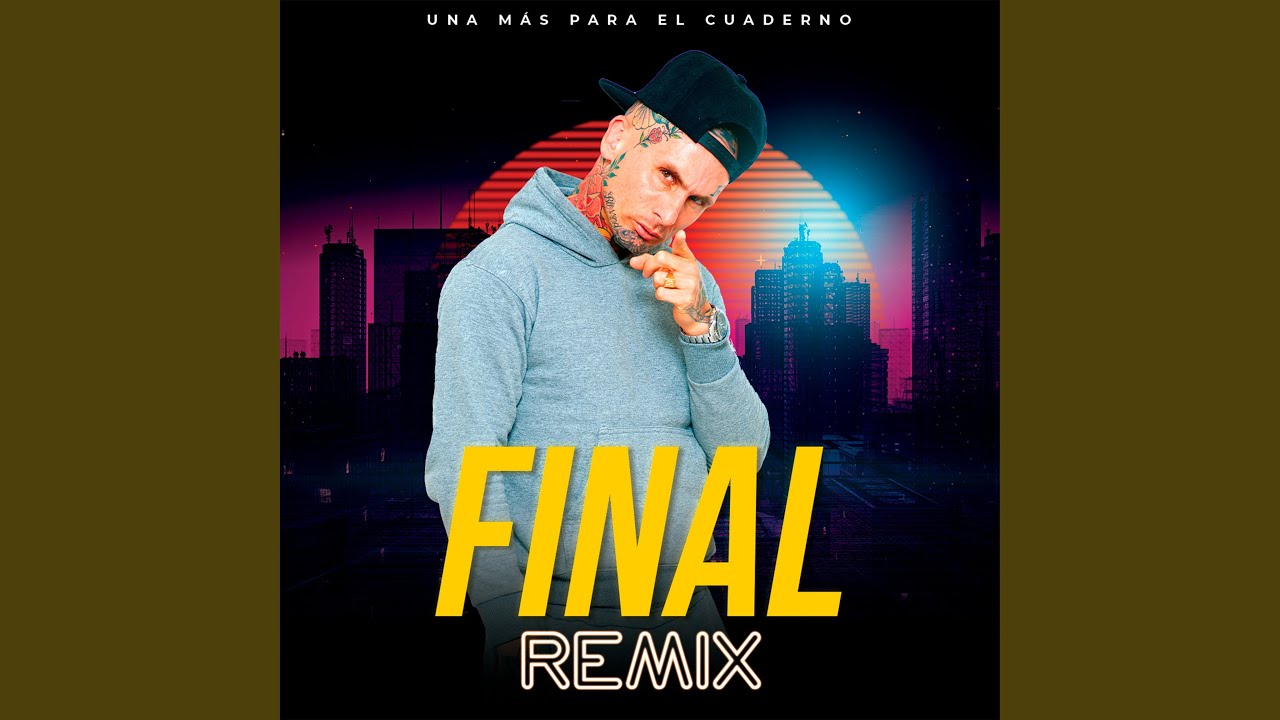 Final (Remix) - YouTube Music