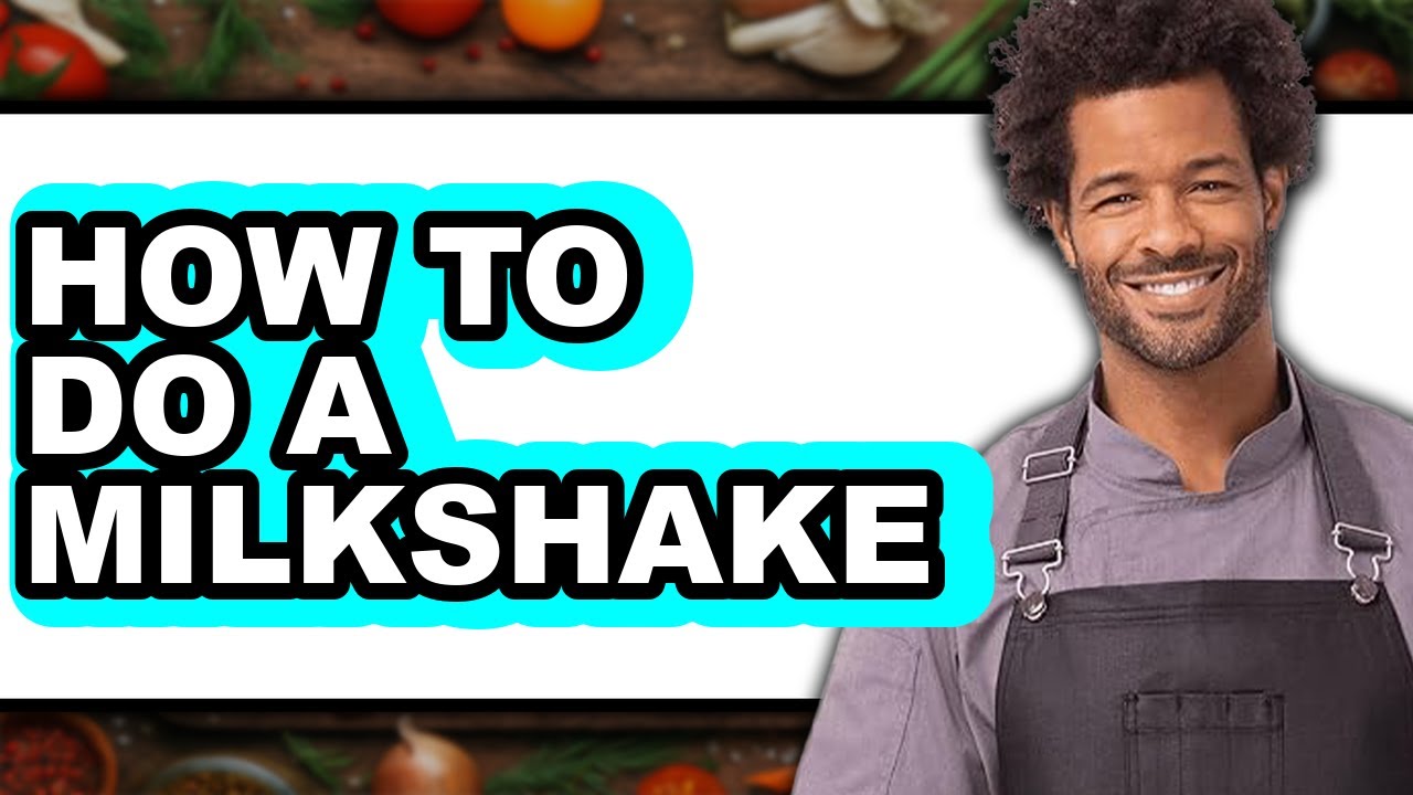 How To Do A Milkshake (Easy Method) - YouTube
