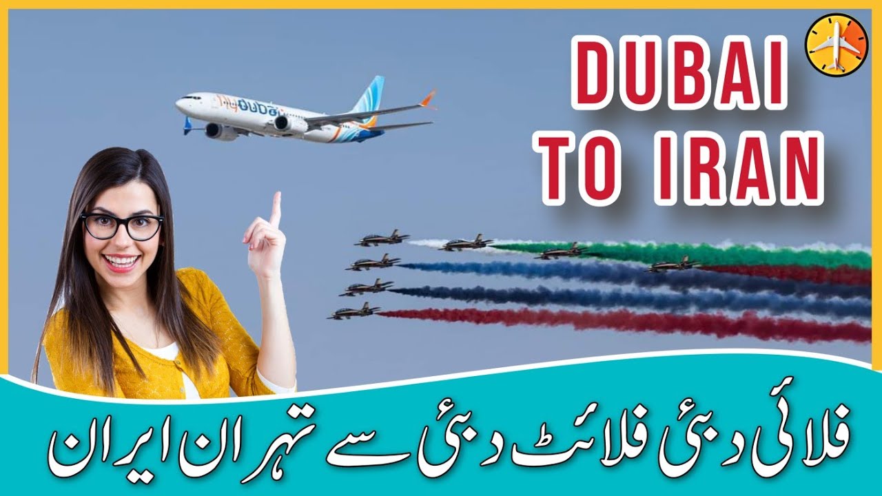 DUBAI TO TEHRAN | FLY DUBAI | FLY JINNAH | NORTH AIR - YouTube