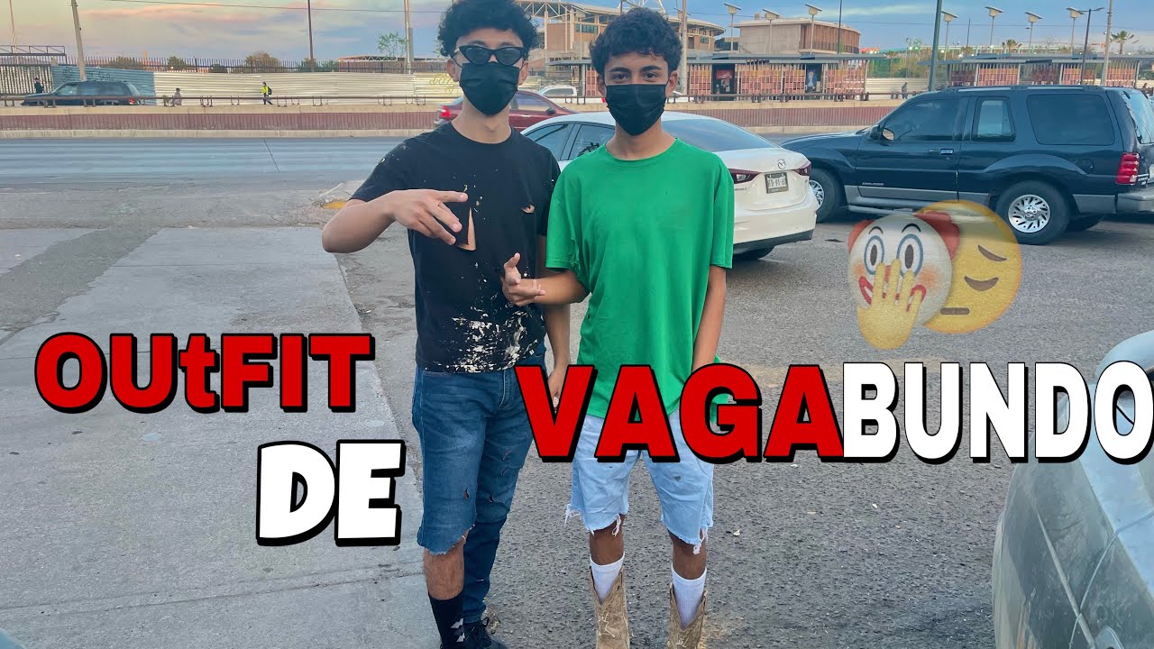 OUTFIT DE VAGABUNDOS/ NOS CORREN🥲 - YouTube