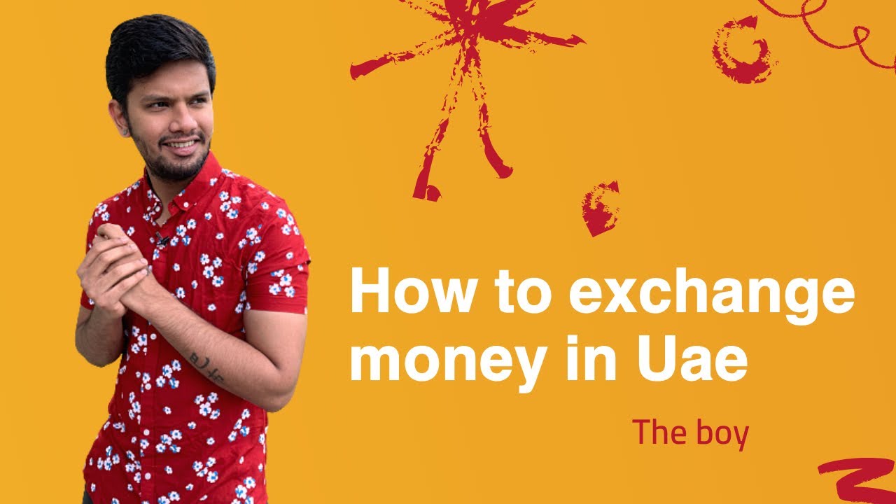 How To Do Money Exchange In UAE Visit Visa Tamil YouTube how-to-do-money-exchange-in-uae-visit-visa-tamil-youtube