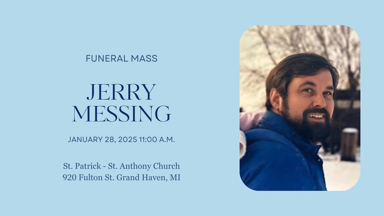 Funeral Mass for Jerry Messing - YouTube