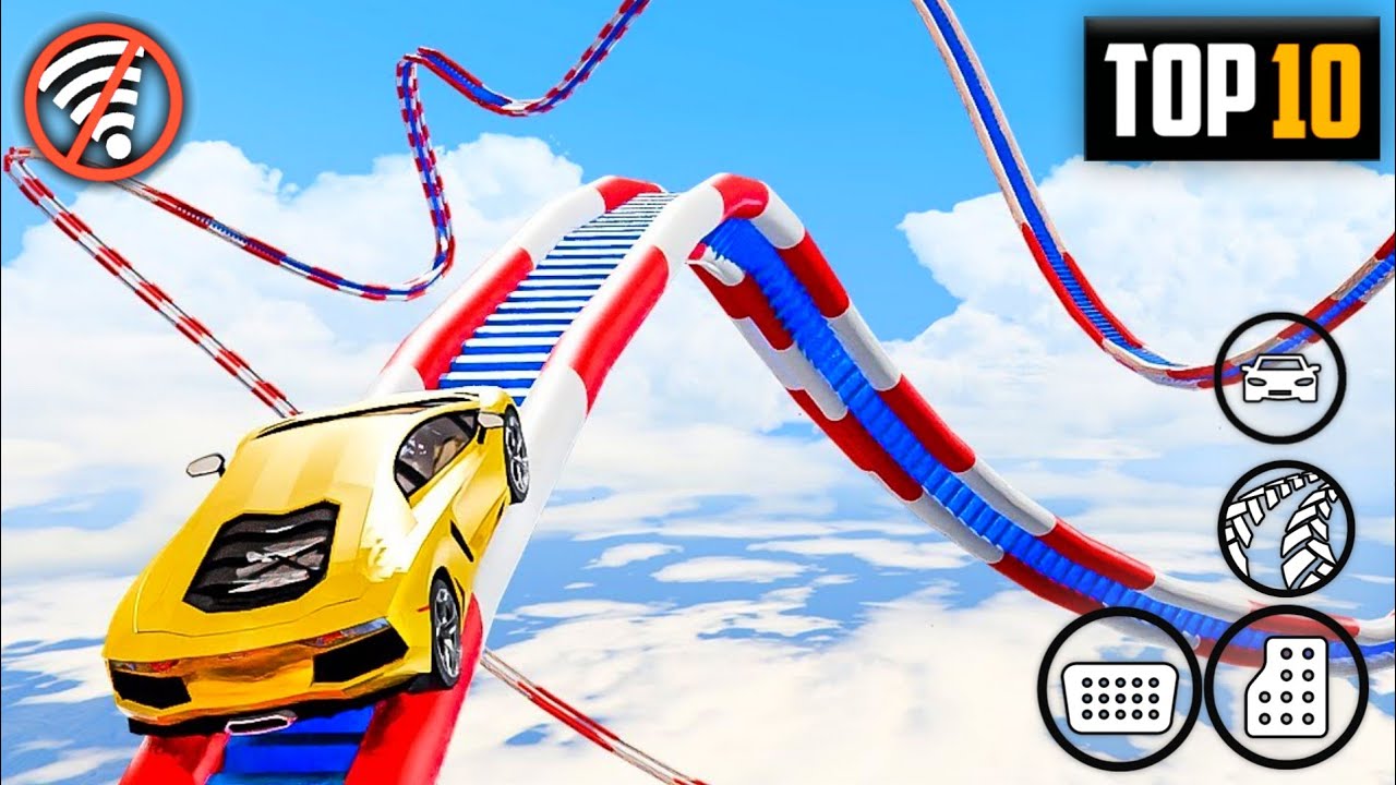 Top 10 Best CAR Stunt Racing Games For Android 2021 High Graphics - YouTube