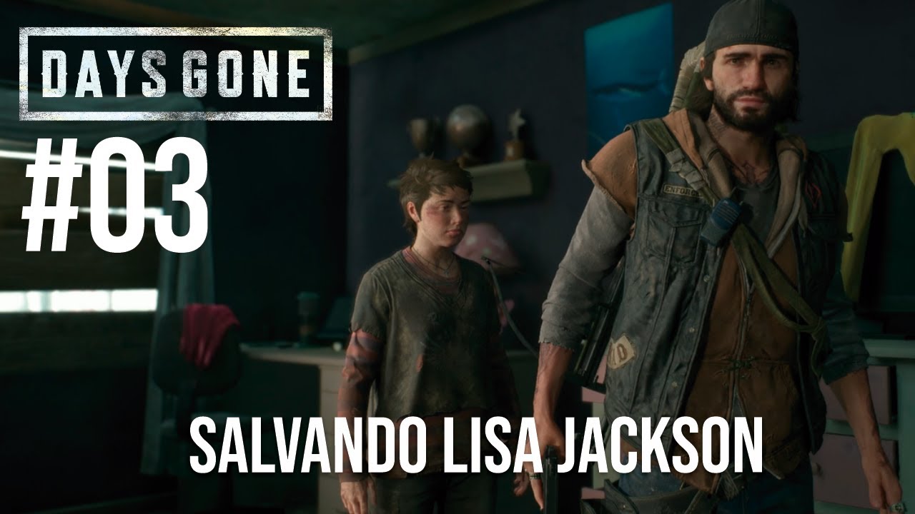 Days Gone - Salvando Lisa Jackson - YouTube