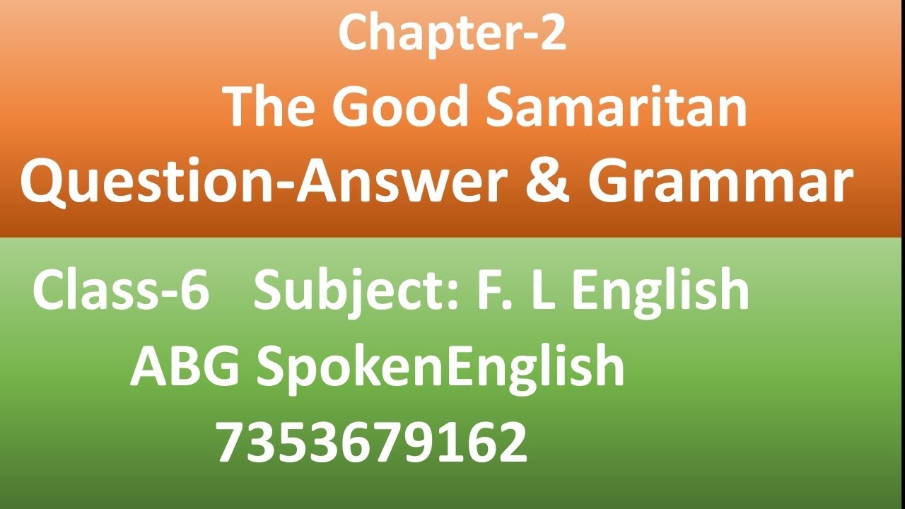 Class-6|F. L. English|Chapter-2 The Good Samaritan (Question-Answer ...