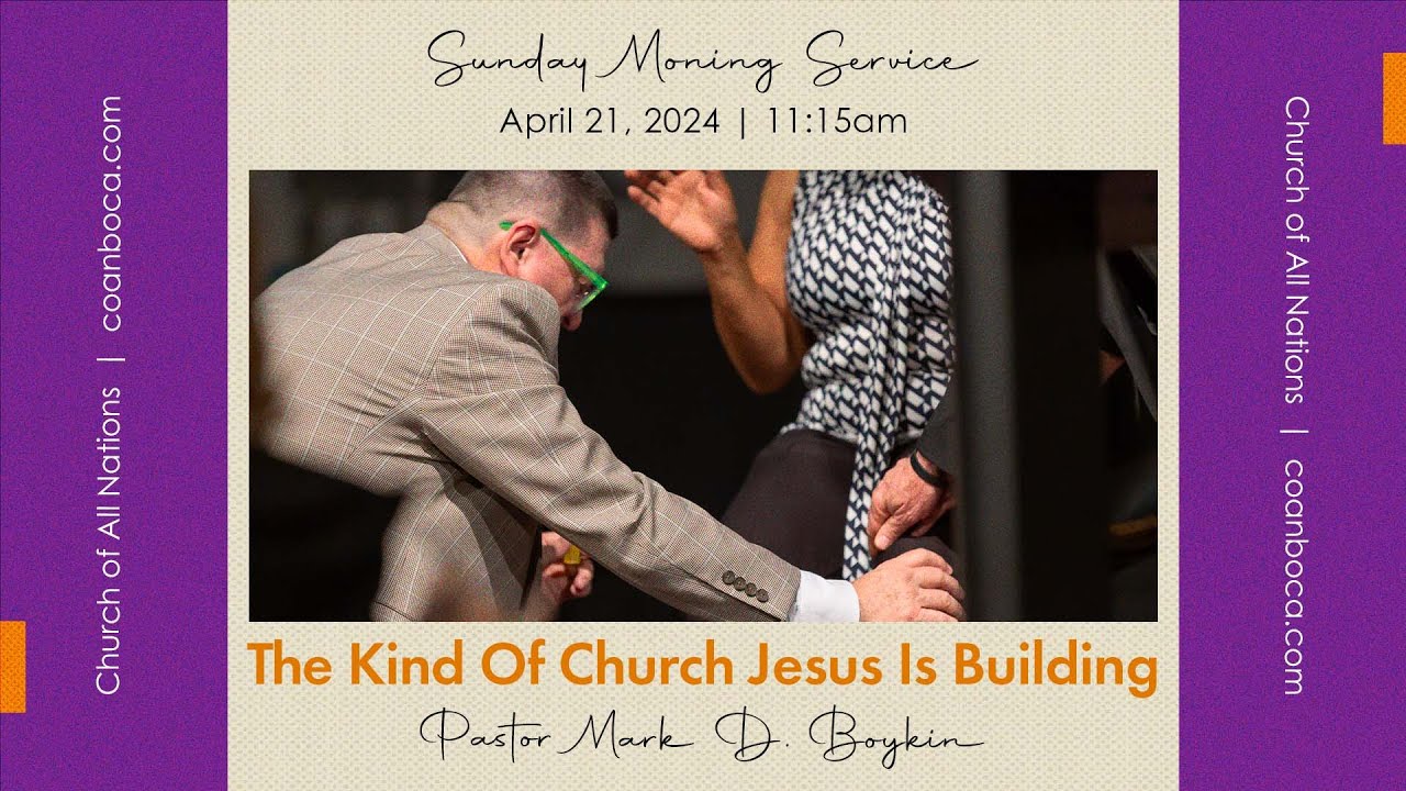 The Kind of Church Jesus is Building | Pastor Mark D. Boykin - YouTube