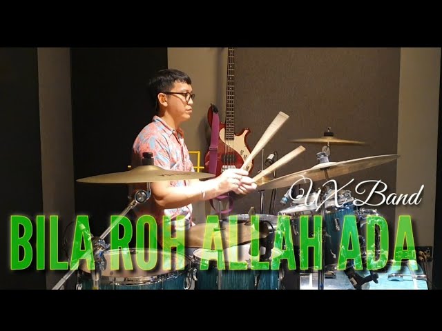 BILA ROH ALLAH ADA (UX Band) | PROSKUNEO, SOPW | Lagu Rohani | Mike ...