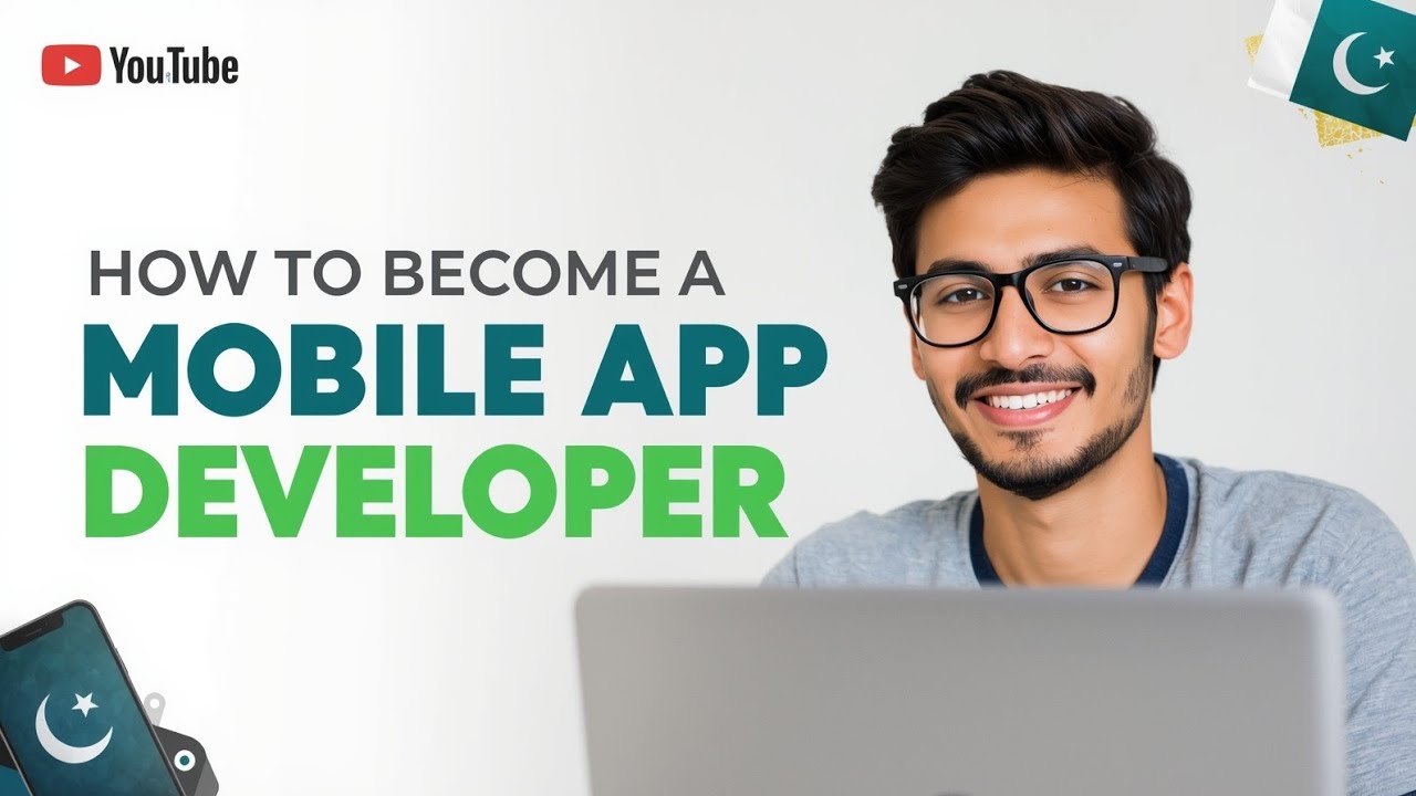 How to Become a Mobile App Developer in Pakistan | Scope, Salary ...