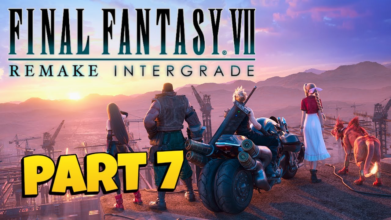 Final Fantasy VII Remake Intergrade Playthrough Gameplay Part 7 - No ...