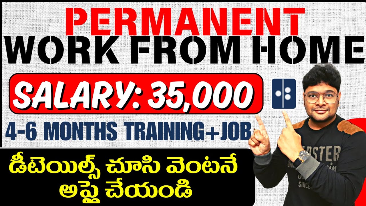 Permanent Work from Home jobs | Package 4 LPA | 4 to 6 Months Training ...