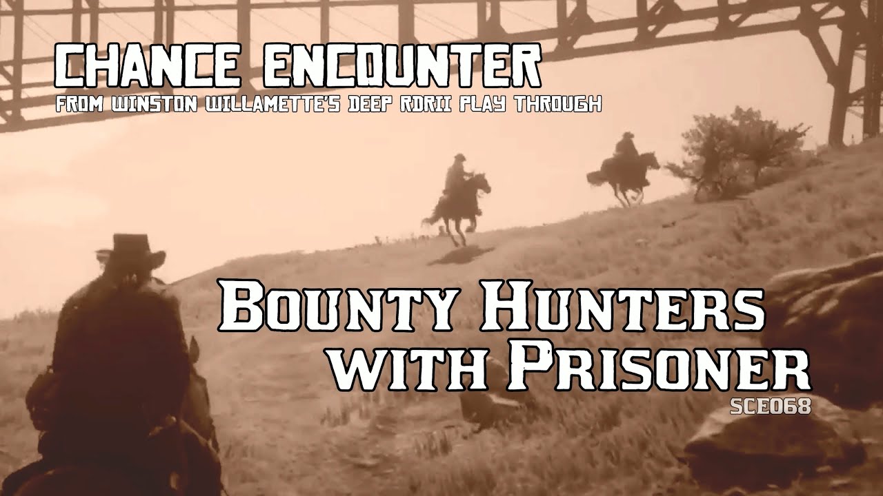 Bounty Hunters with Prisoner (Strawberry General Store Shop Robbery Tip ...